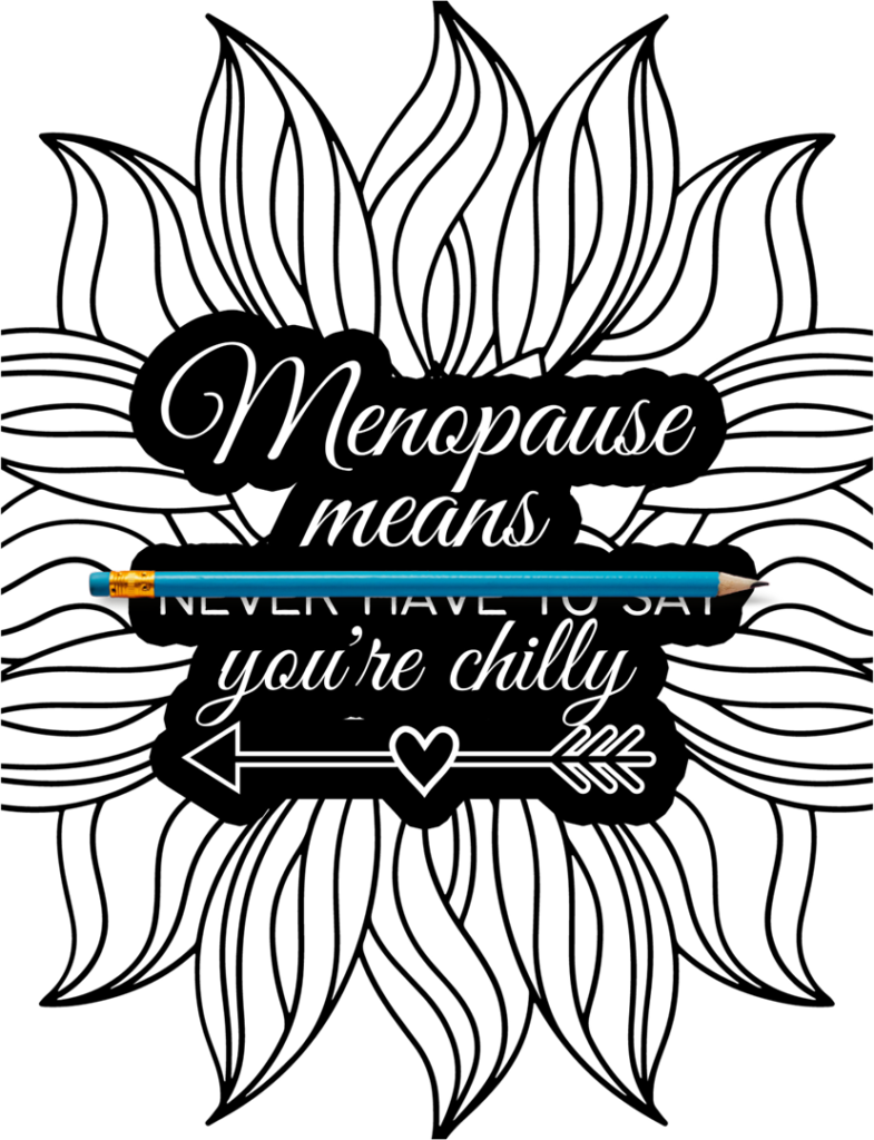 Holy Hot Flush! Funny Menopause Quotes Coloring Book For Adults - Paget ...