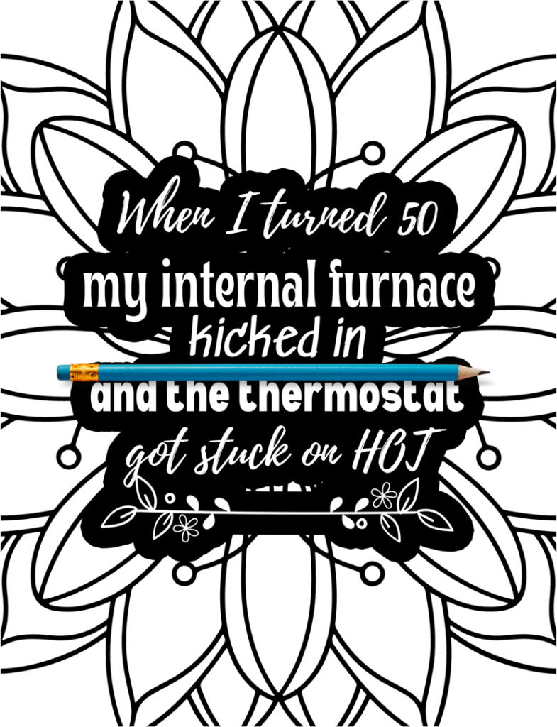 Holy Hot Flush! Funny Menopause Quotes Coloring Book For Adults - Paget ...
