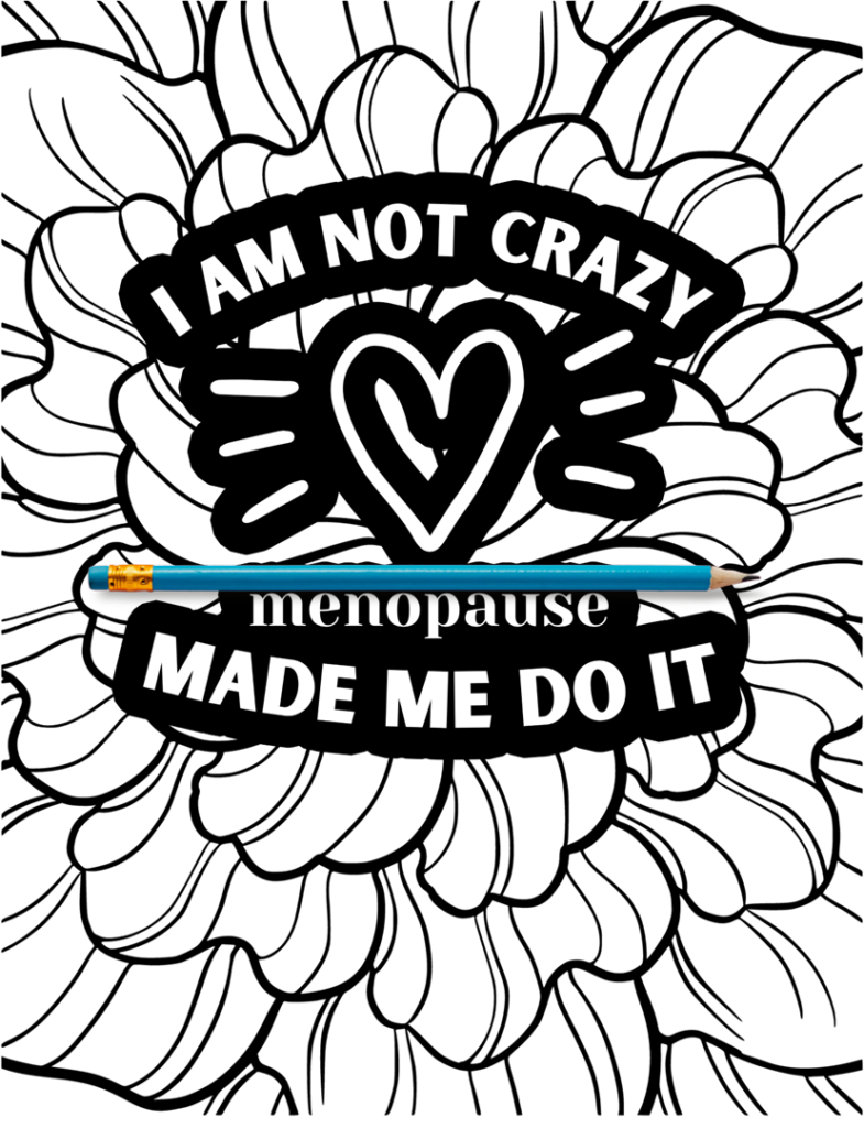 Holy Hot Flush! Funny Menopause Quotes Coloring Book For Adults - Paget ...