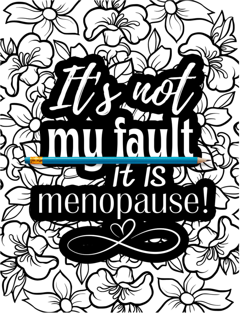 Holy Hot Flush! Funny Menopause Quotes Coloring Book For Adults - Paget ...